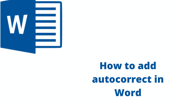 How To Activate Add Remove Autocorrect Tool In Word Docs Tutorial
